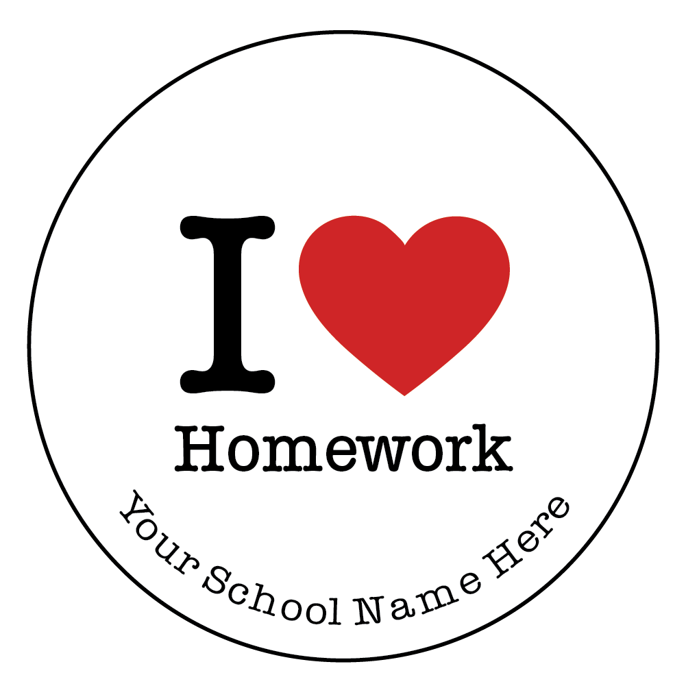 I Love Homework Reward Stickers — MyClassroom