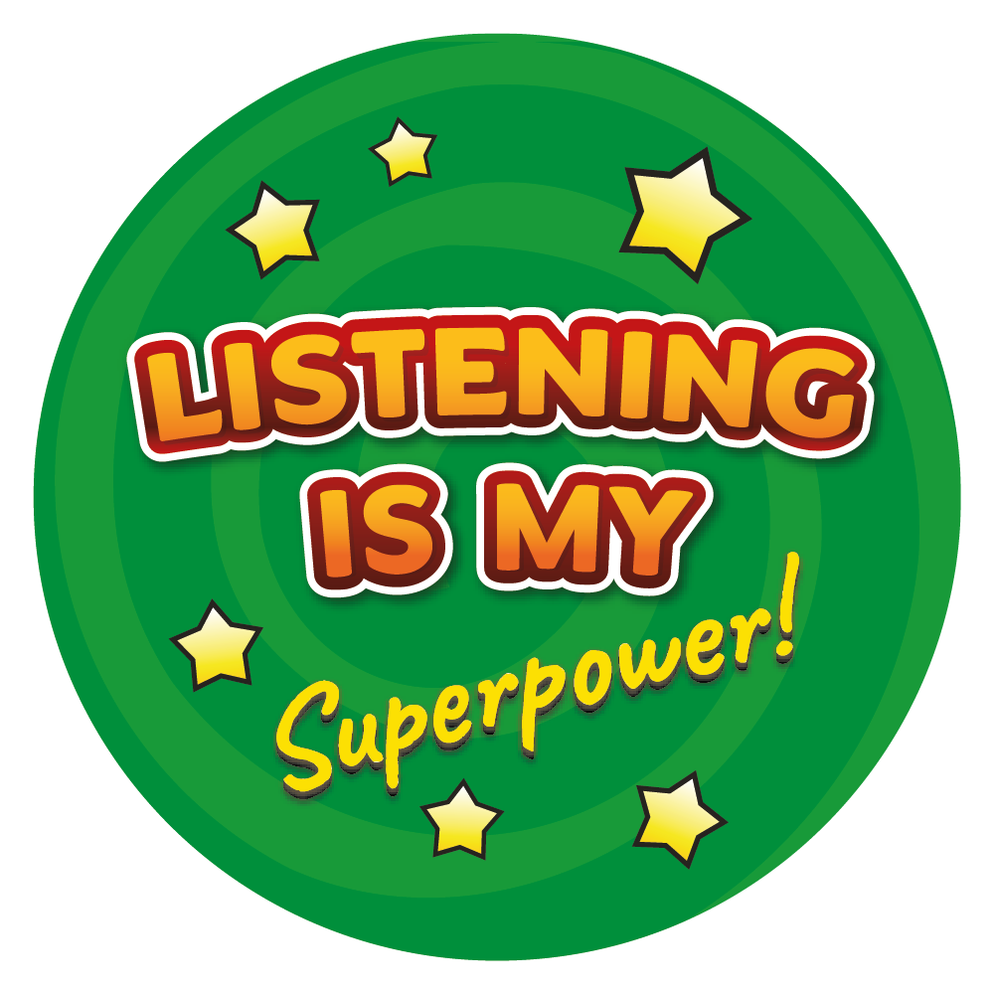 Listening is my Superpower Reward Stickers — MyClassroom